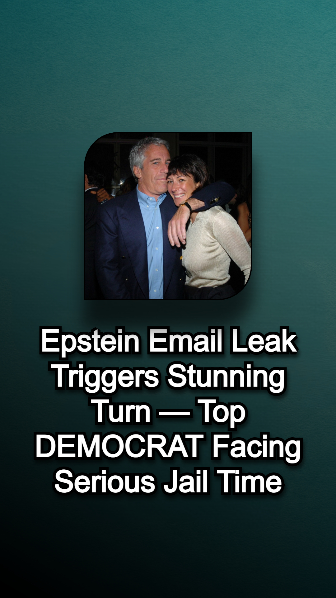 Attorney for Maxwell Claims Prison Personnel Fired Over Leak of ...